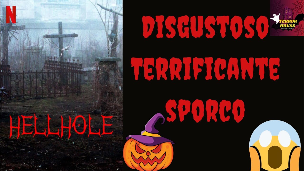 Recensione Film Horror - Hellhole (2022) [Originale Netflix] - YouTube