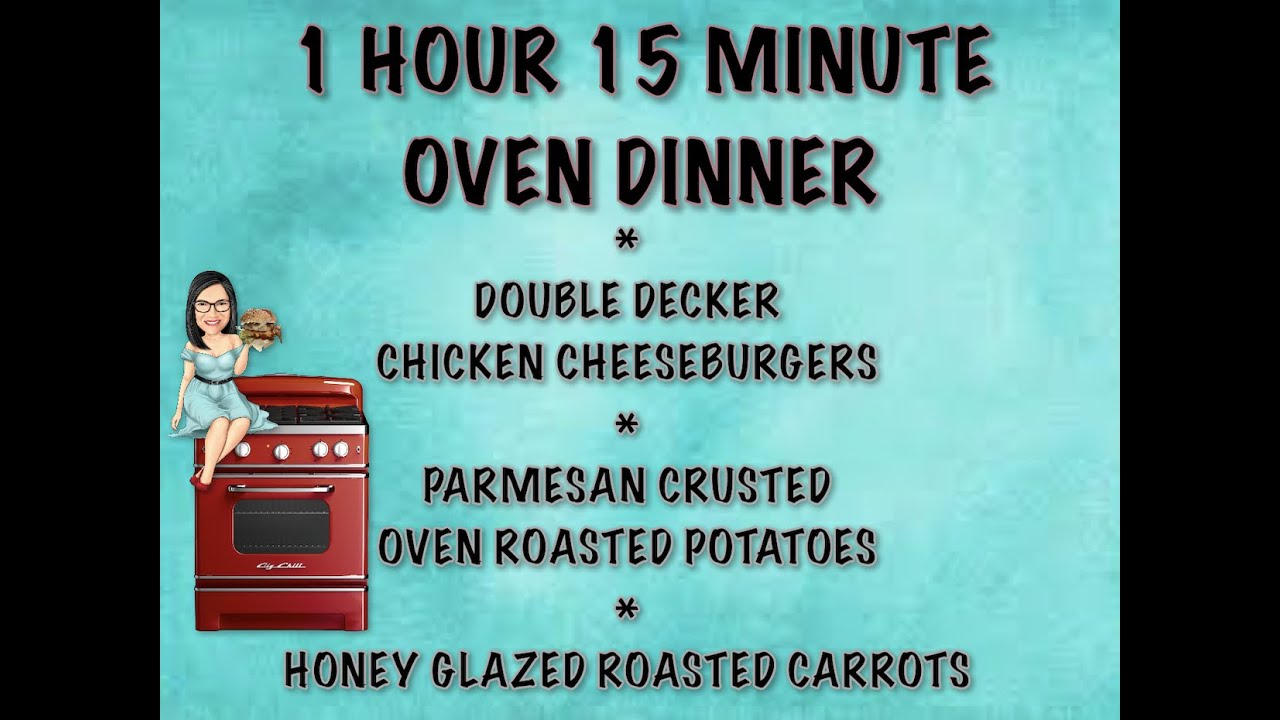 1 HOUR 15 MINUTE OVEN DINNER - YouTube