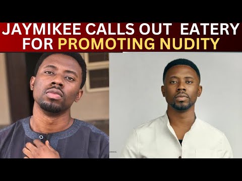 JAYMIKEE CALLS OUT EATERY FOR PROMOTING NUDITY #mountzion - YouTube