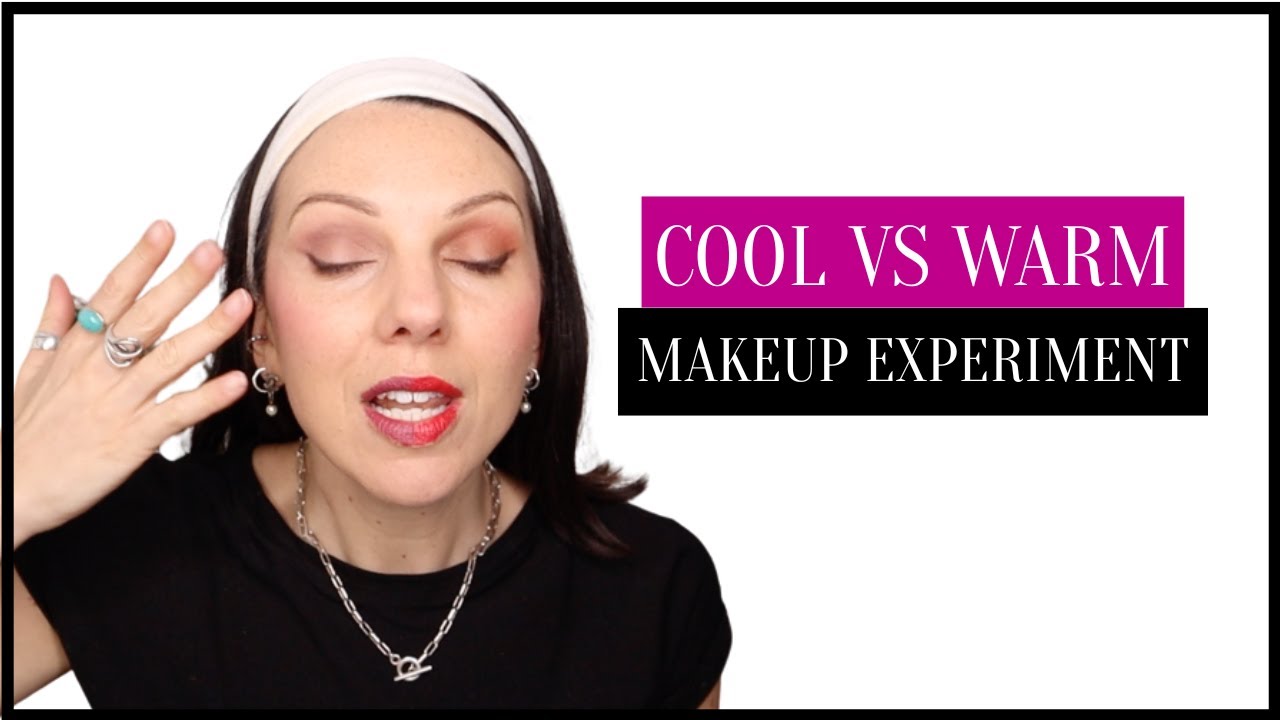 Cool Vs Warm Makeup Experiment - Colour Analysis - YouTube