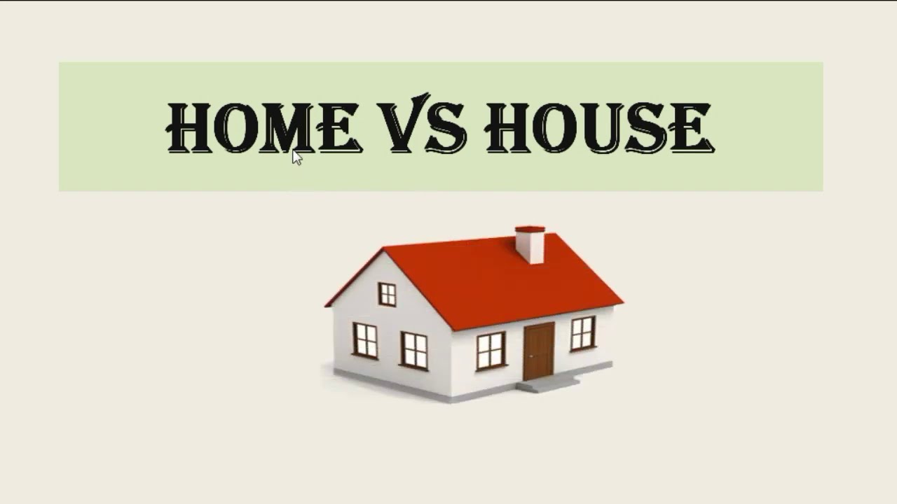 Home Vs House Difference B w House And Home Hindi Urdu YouTube