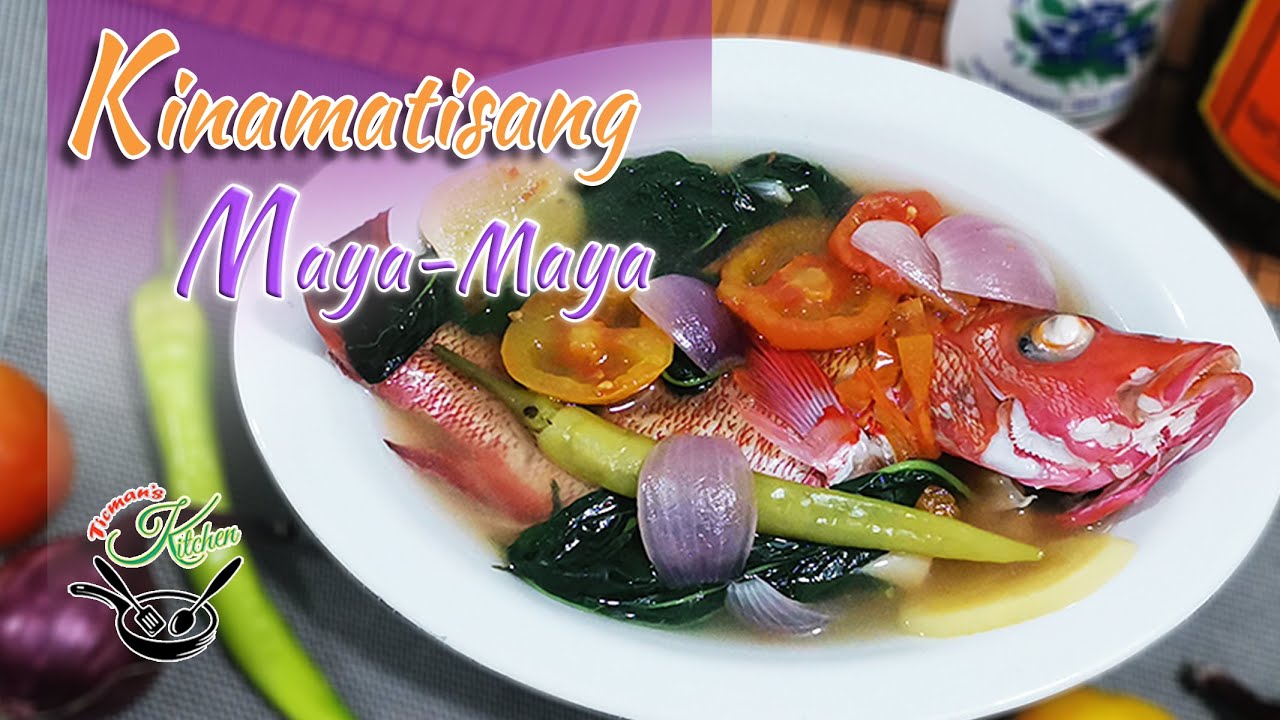 Kinamatisang Maya Maya, Authentic Filipino Cuisine | Red Snapper | Fish ...