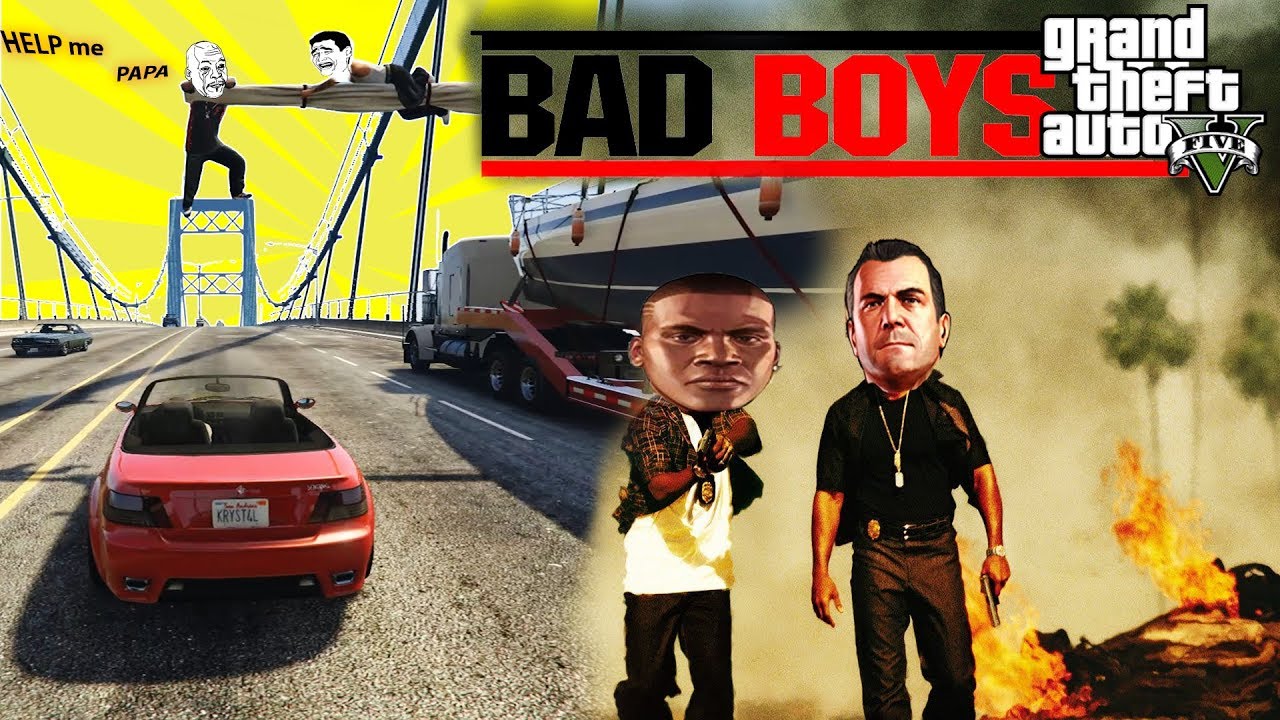 GTA 5 BAD BOYS EPIC MOMENT FAIL - YouTube