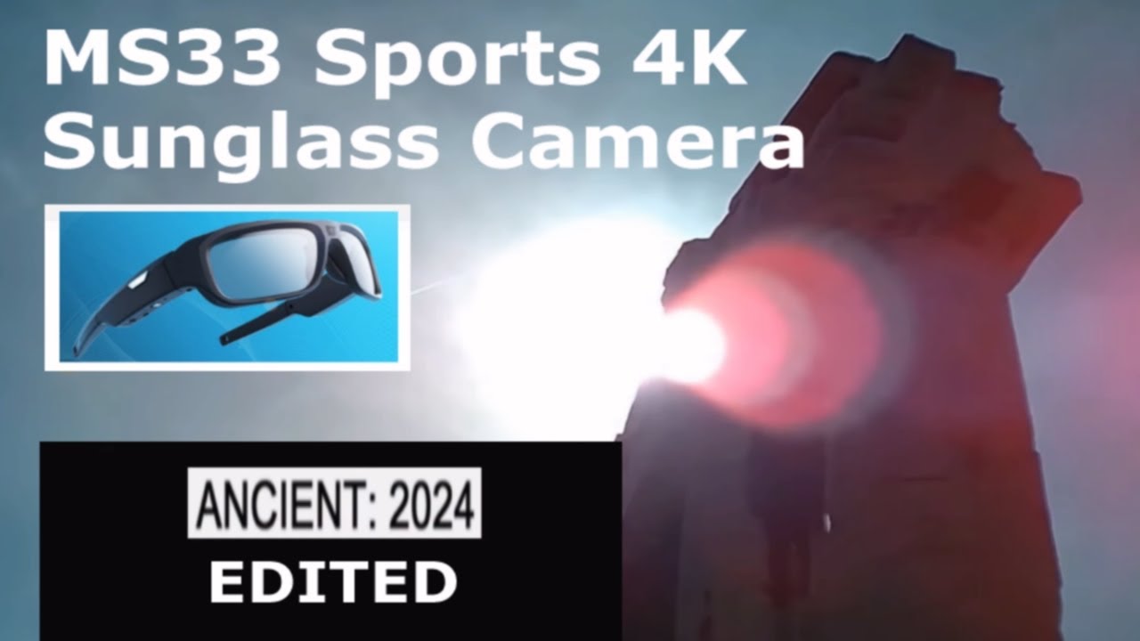 MS33 Sports 4K Sunglass Camera - EDITED - ancient: 2024 - YouTube