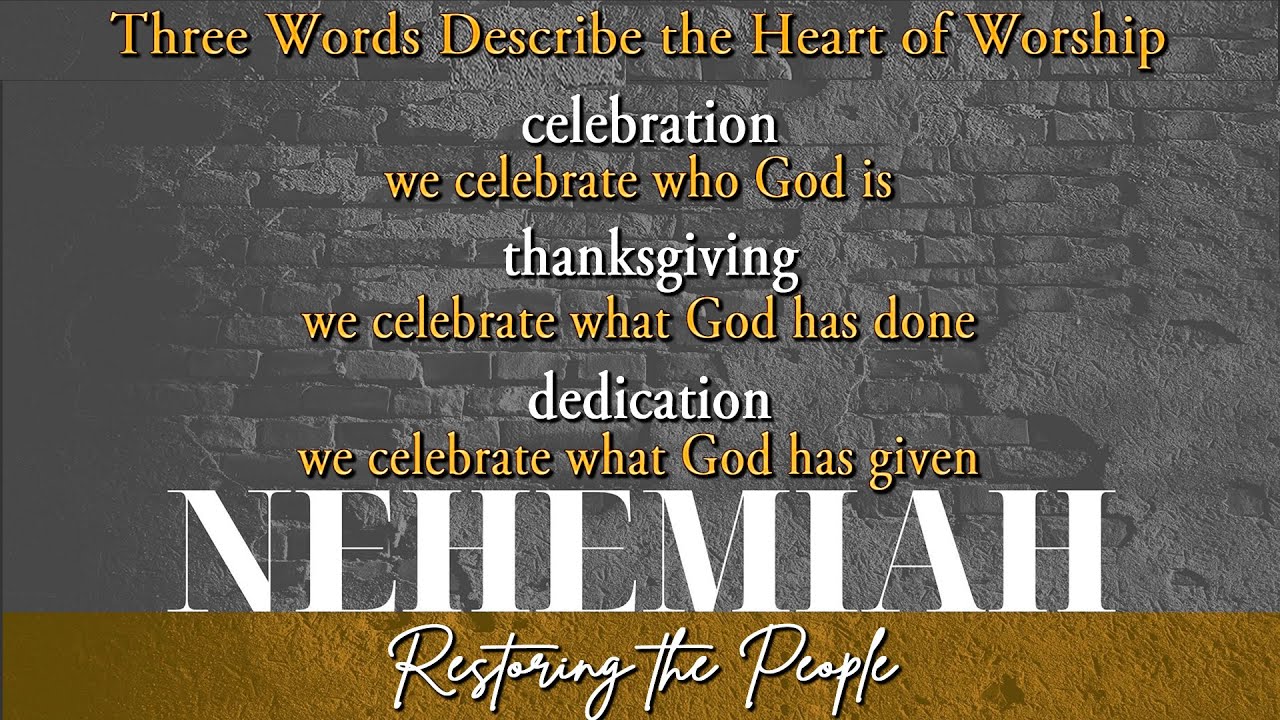 Nehemiah Series, Part 17, Chapter 12 With Special Song - YouTube