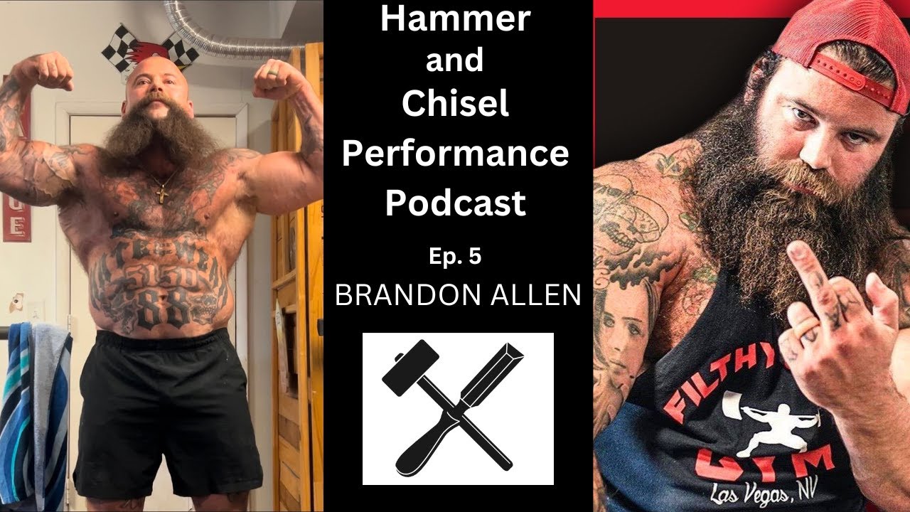 Hammer and Chisel Performance Podcast Ep.5: Brandon Allen - YouTube