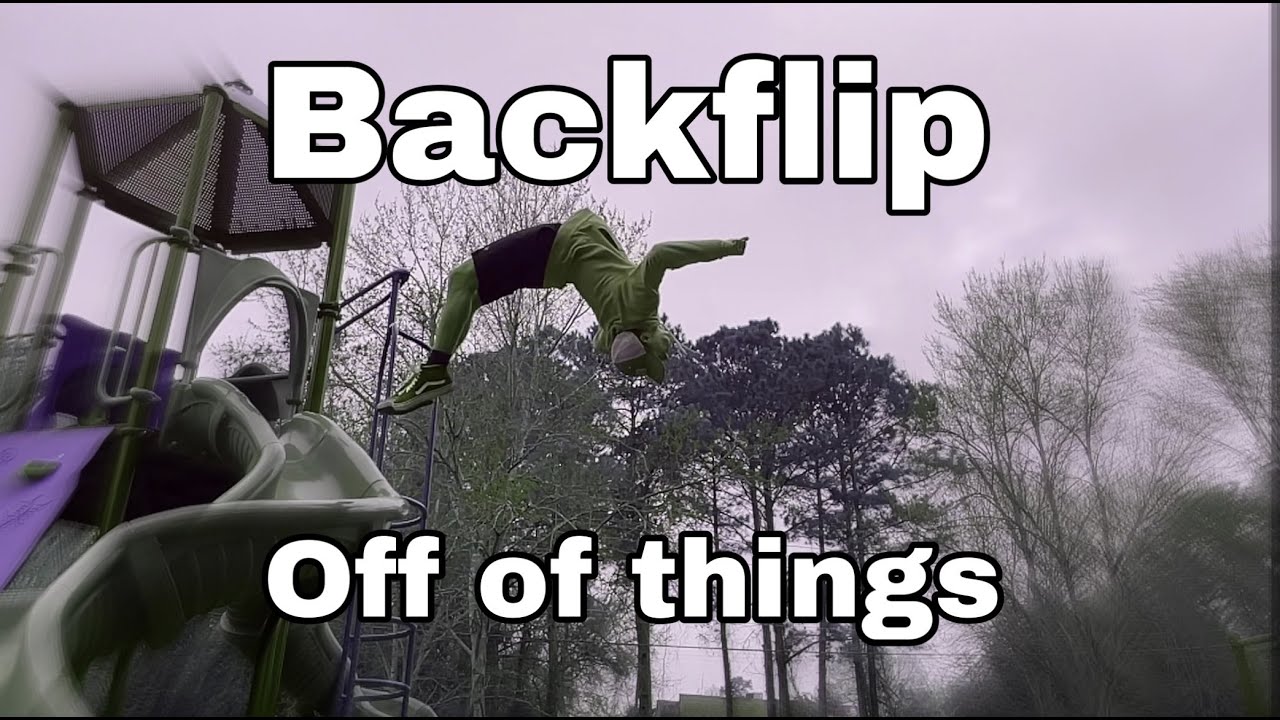 How to backflip off of things!! - YouTube