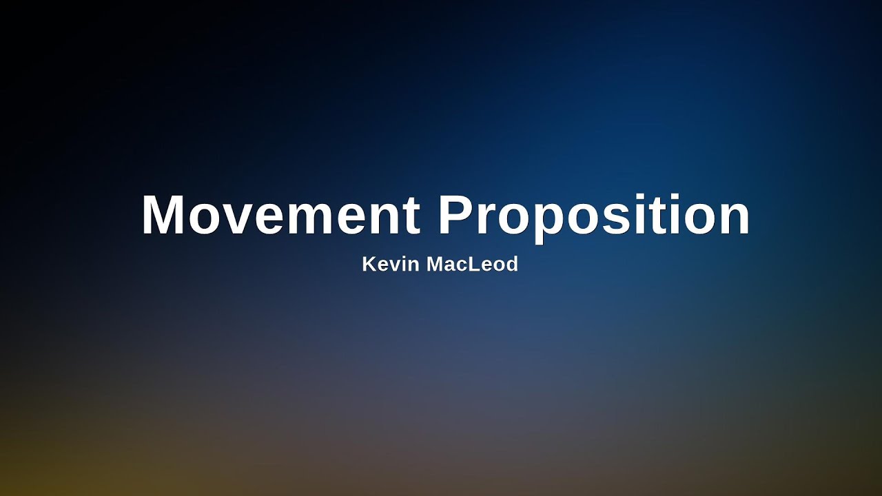 (No Copyright Music) Movement Proposition - YouTube