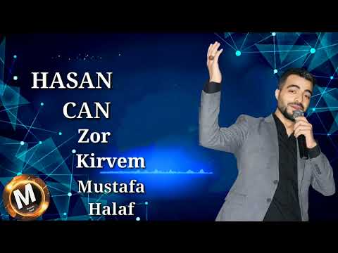 HASAN CAN Zor Kirvem Zor