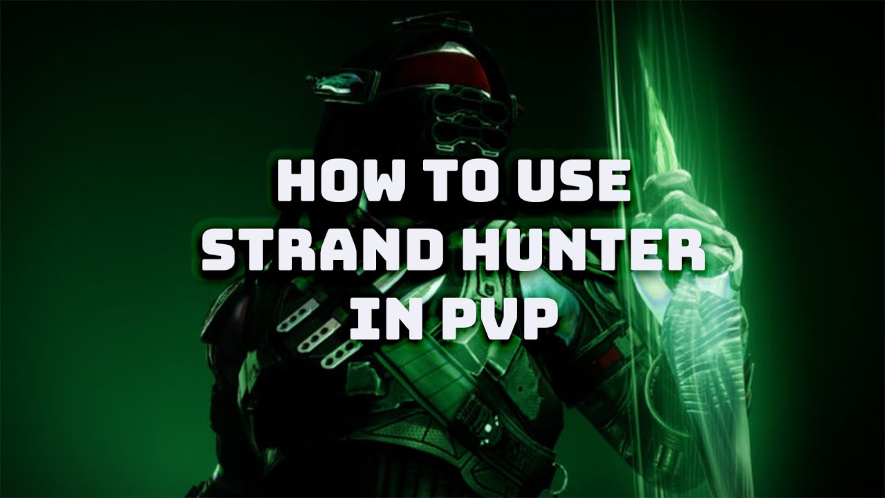 How to Use Strand Hunter in PVP - YouTube
