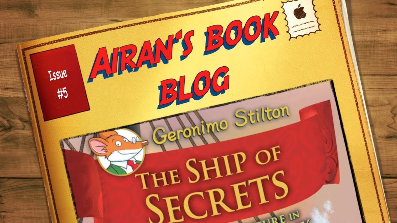 Geronimo stilton books : The ship of secrets | kids books blog 老鼠記者 ...