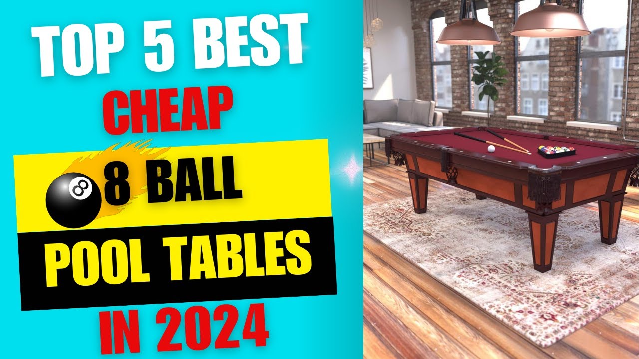 Top 5 Best Cheap 8 Ball Pool Tables | Best 8 Ball Pool Tables - YouTube