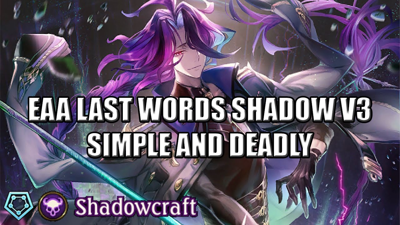 [Shadowverse]【Rotation】Shadowcraft EAA Last Words Shadow v3-4 ★ Trials ...