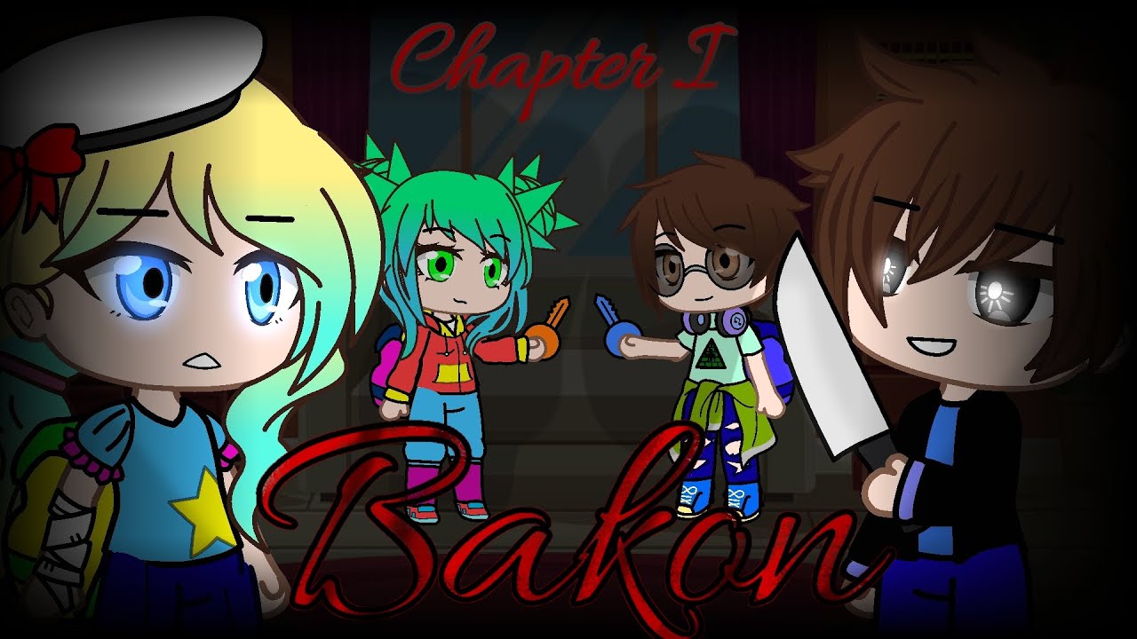 Bakon | Chapter 1 | Gacha Club | Read Description - YouTube