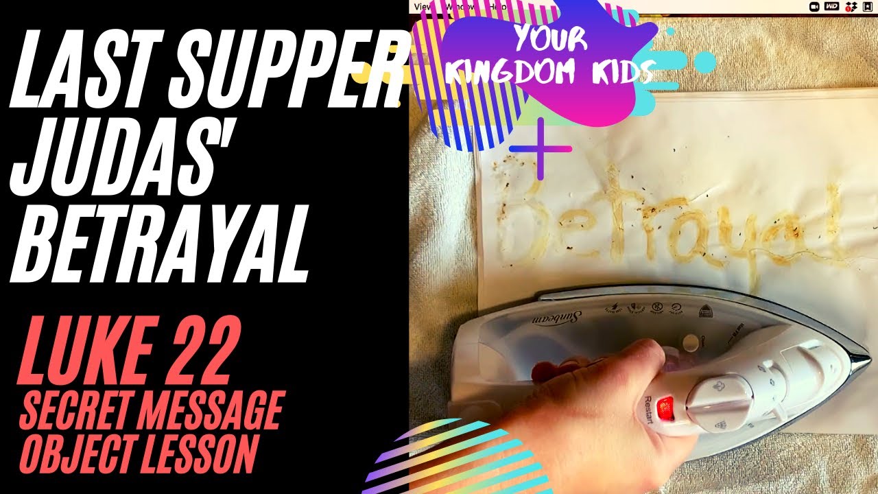 Jesus Betrayal and Last Supper for Kids + Object Lesson on Thought Life ...