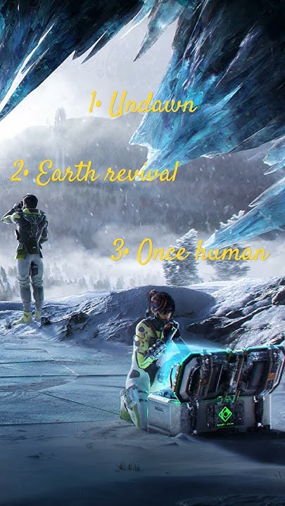 UNDAWN, EARTH REVIVAL, ONCE HUMAN...3 BEST POST APOCALYPTIC OPEN WORLD GAME ️ - YouTube