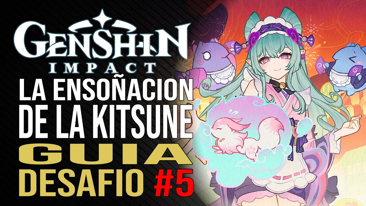 La ensoñación de la kitsune #5 - Genshin Impact - YouTube