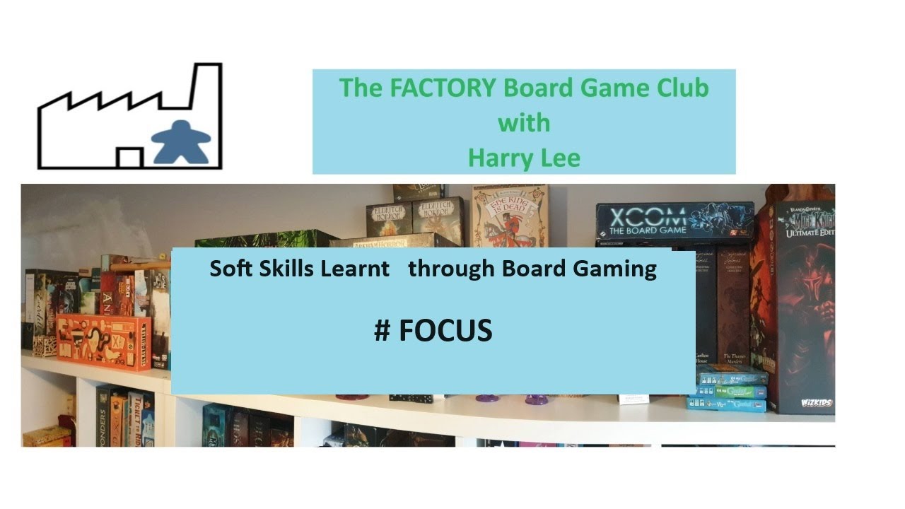 #2 - Focus - Board games can teach you to concentrate on your goal ...