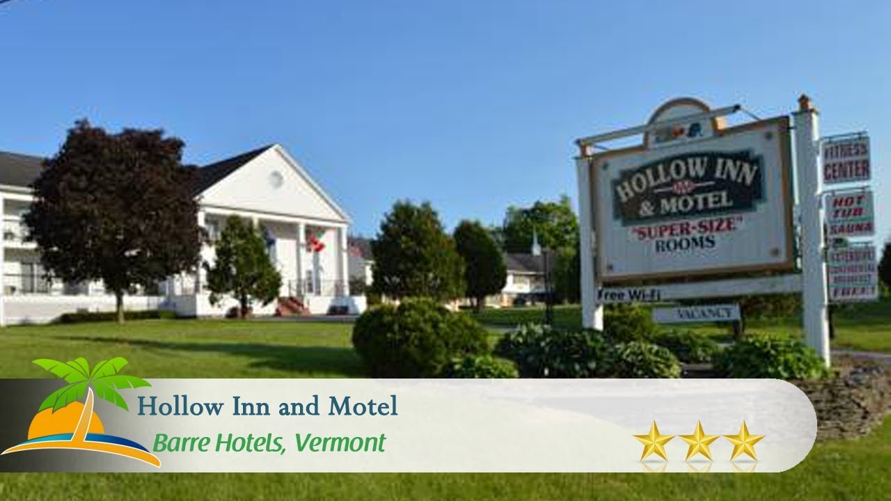 Hollow Inn and Motel - Barre Hotels, Vermont - YouTube