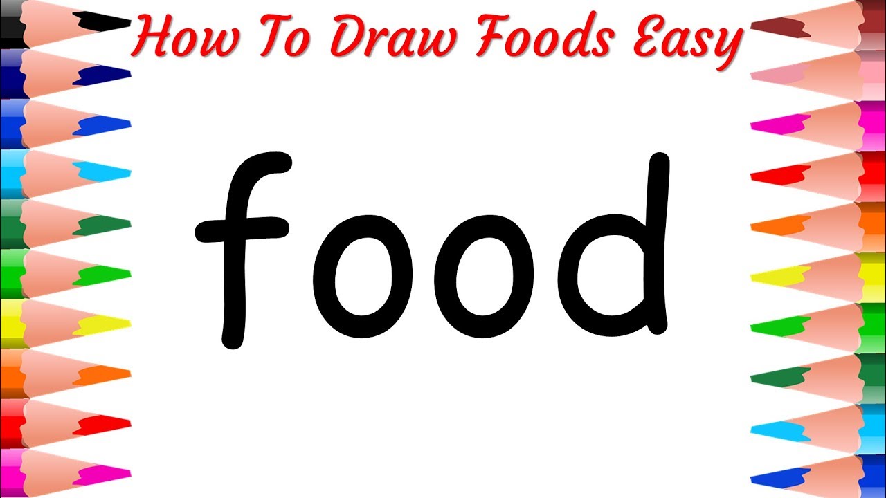 Learn How To Draw Cute Foods Step By Step From Word | Easy & Creative ...