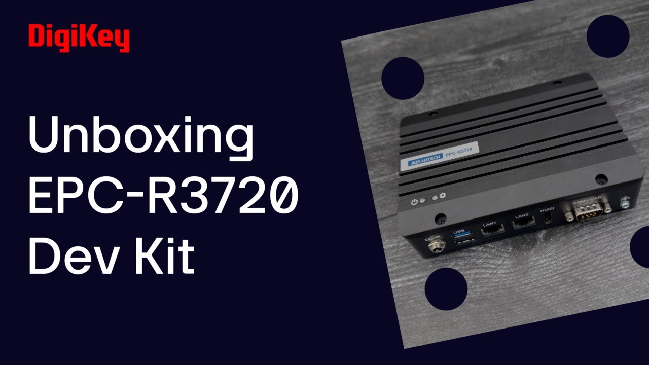 Advantech EPC-R3720 Windows on Arm Development Kit - Unboxing | DigiKey ...