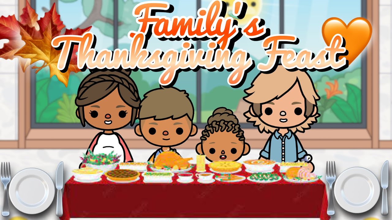 FAMILYS THANKSGIVING FEAST ROUTINE!!🍽🦃 | Toca life world - YouTube