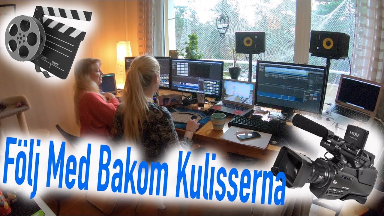 Bakom Kulisserna: Film Redigering - YouTube