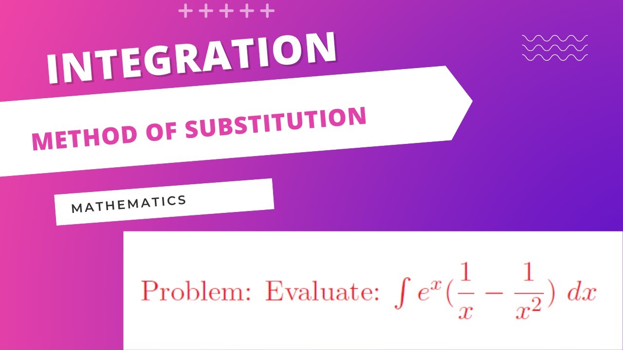 Method of Substitution. Problem # 10. Section IV. Class XII Dr S N Dey ...