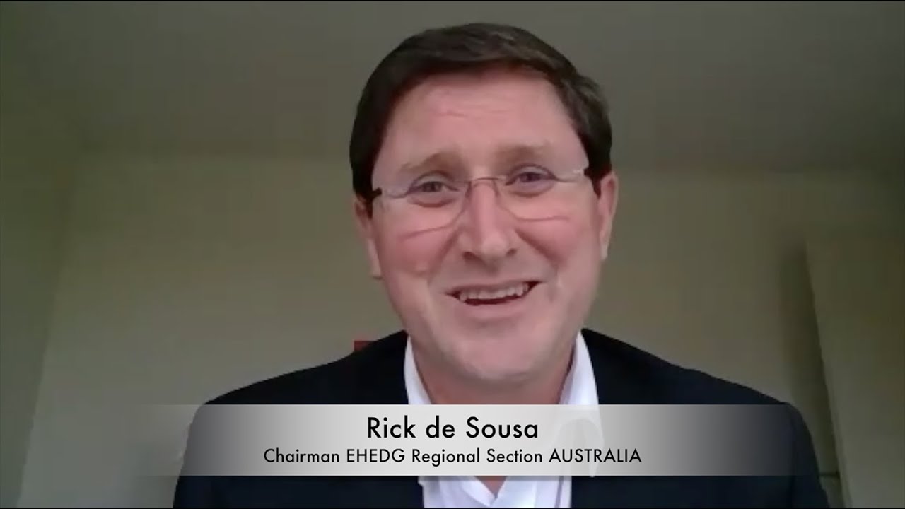 EHEDG Connects Rick de Sousa, Chairman EHEDG Regional Section Australia ...