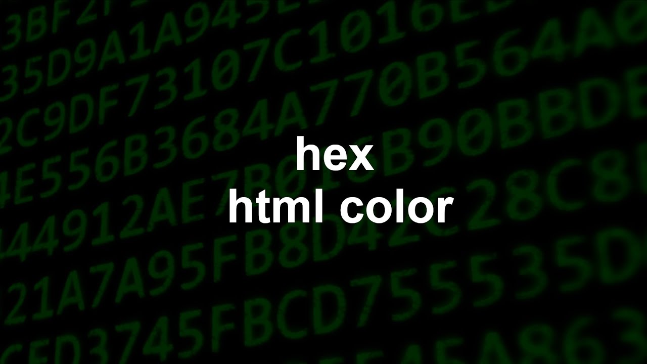 شرح hex color (hexadecimal) - YouTube