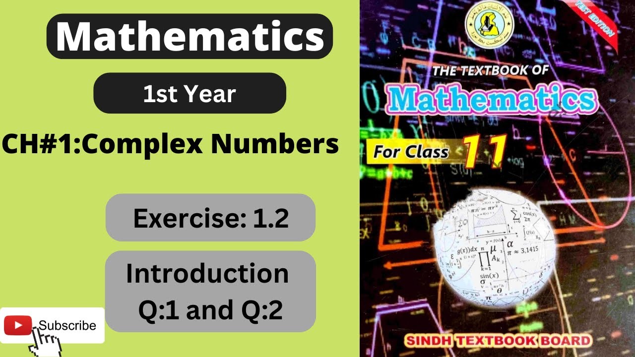 1st year Mathematics Ex# 1.2 Introduction , Q:1 and Q:2 | Complex ...
