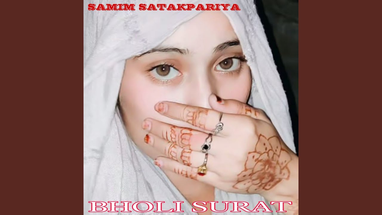 Bholi Surat - YouTube