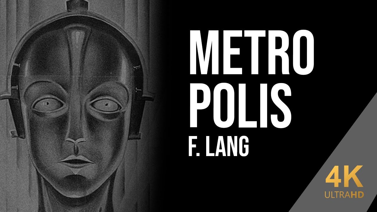 Metropolis (1927) - Fritz Lang | Metrópolis [4K] - YouTube