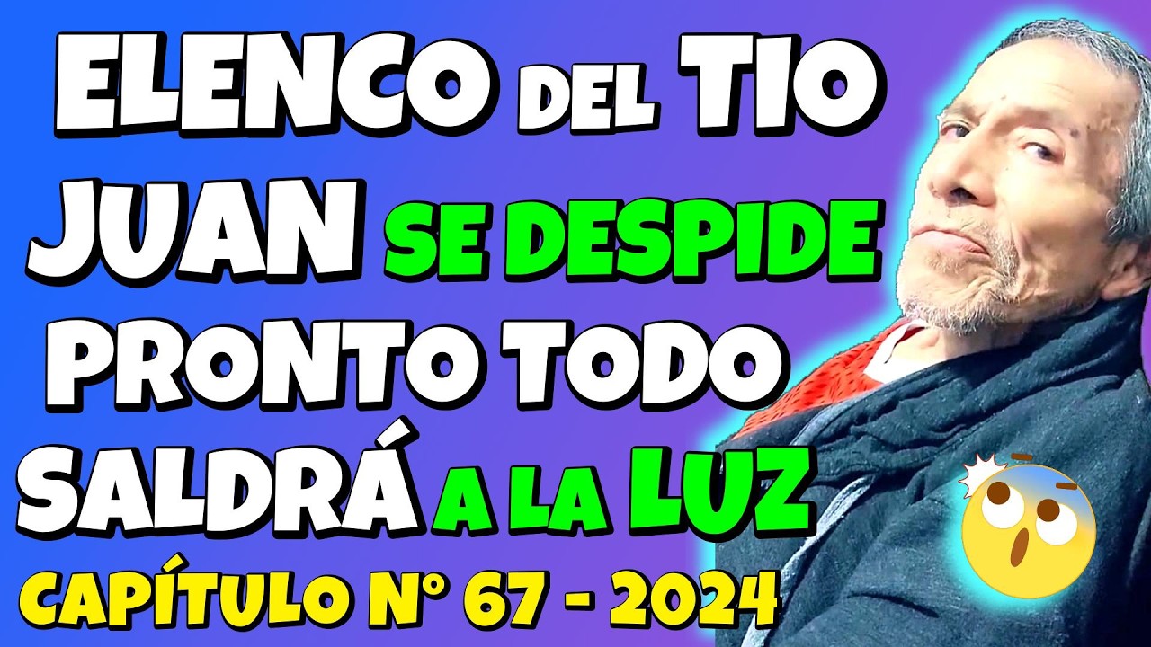 ️ELENCO del TÍO JUAN se DESPIDE😮PRONTO TODO SALDRÁ a la LUZ 😎PRESENTAN ...