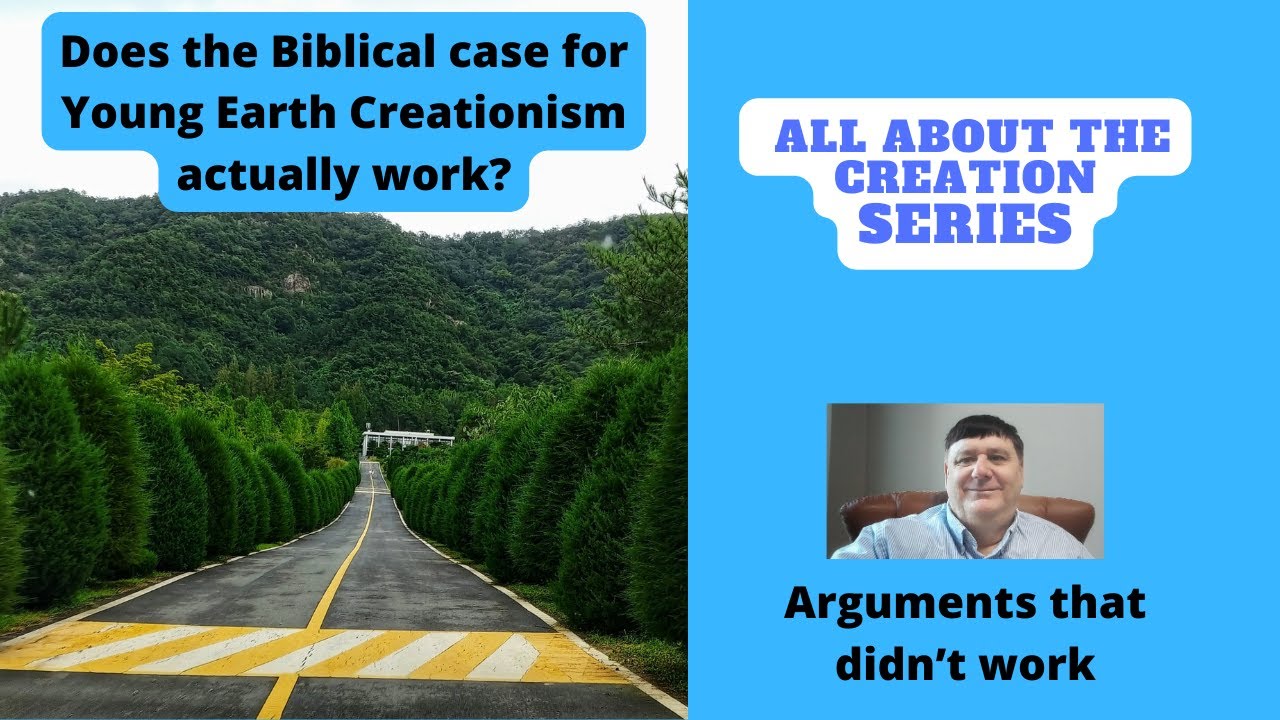 Cumulative case for Young Earth Creationism Arguments that did NOT work ...