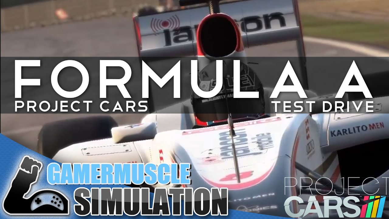 Project CARS Formula A Test Drive Jan 2015 - Gamer Muscle Simulation ...