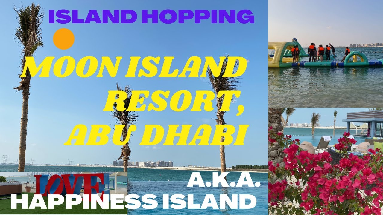 Moon Island Resort, Abu Dhabi / Best Abu Dhabi Getaway / Abu Dhabi ...