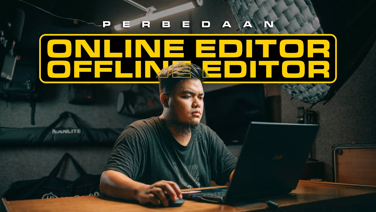 Apa Perbedaan OFFLINE EDITOR & ONLINE EDITOR..? - YouTube