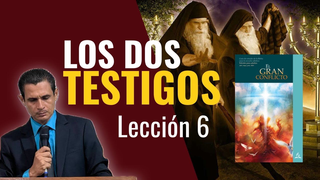 🔴 Lección 6 / Los dos testigos y su significado profético. - YouTube