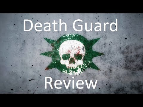Review 8th Edition Death Guard - New Units & Changes - YouTube