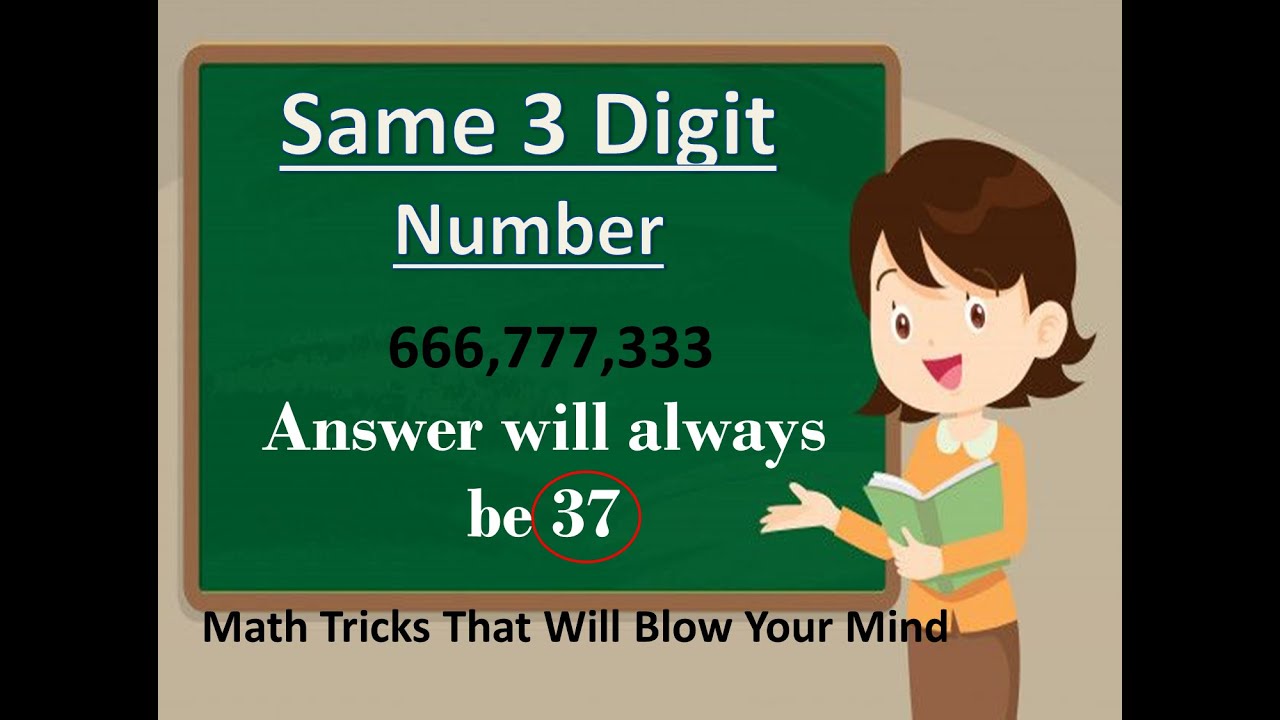 Mystery of Same Three-Digit Number 666,777,999,333,222...... - YouTube