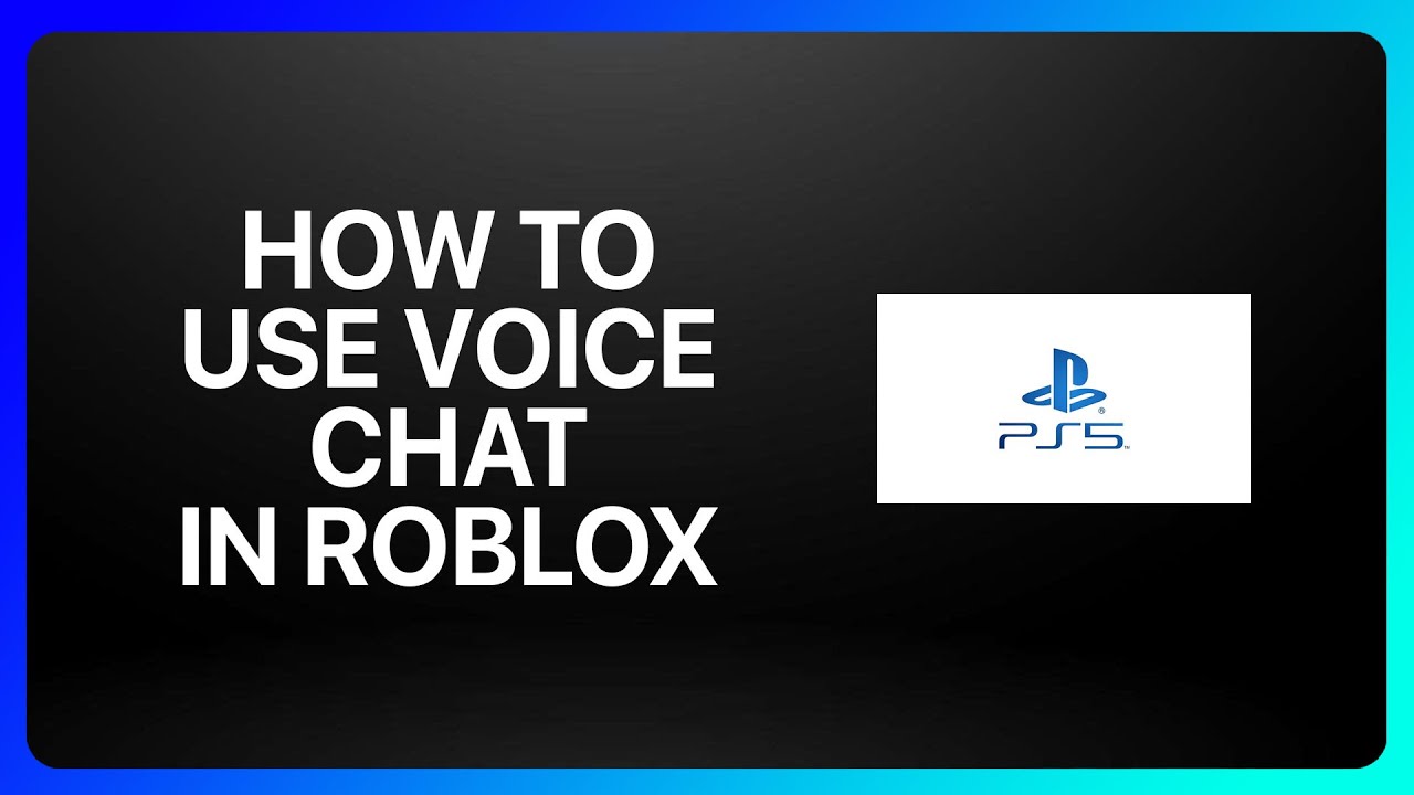 How To Use Voice Chat In Roblox On Ps5 Tutorial - YouTube