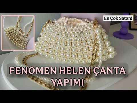 Fenomen Helen Çanta Yapımı 💎 Baştan Sona Detaylı Anlatım | İnci Çanta DIY