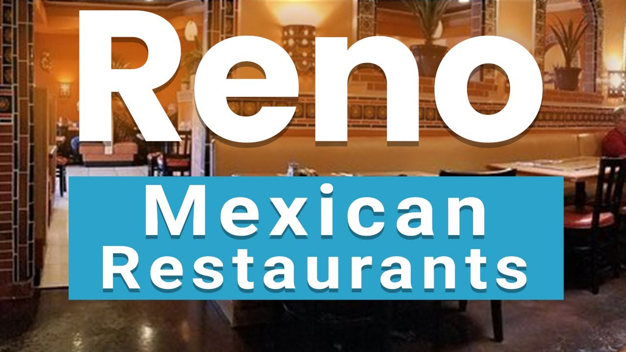 Best Mexican Restaurants in Reno, Nevada | USA - English - YouTube
