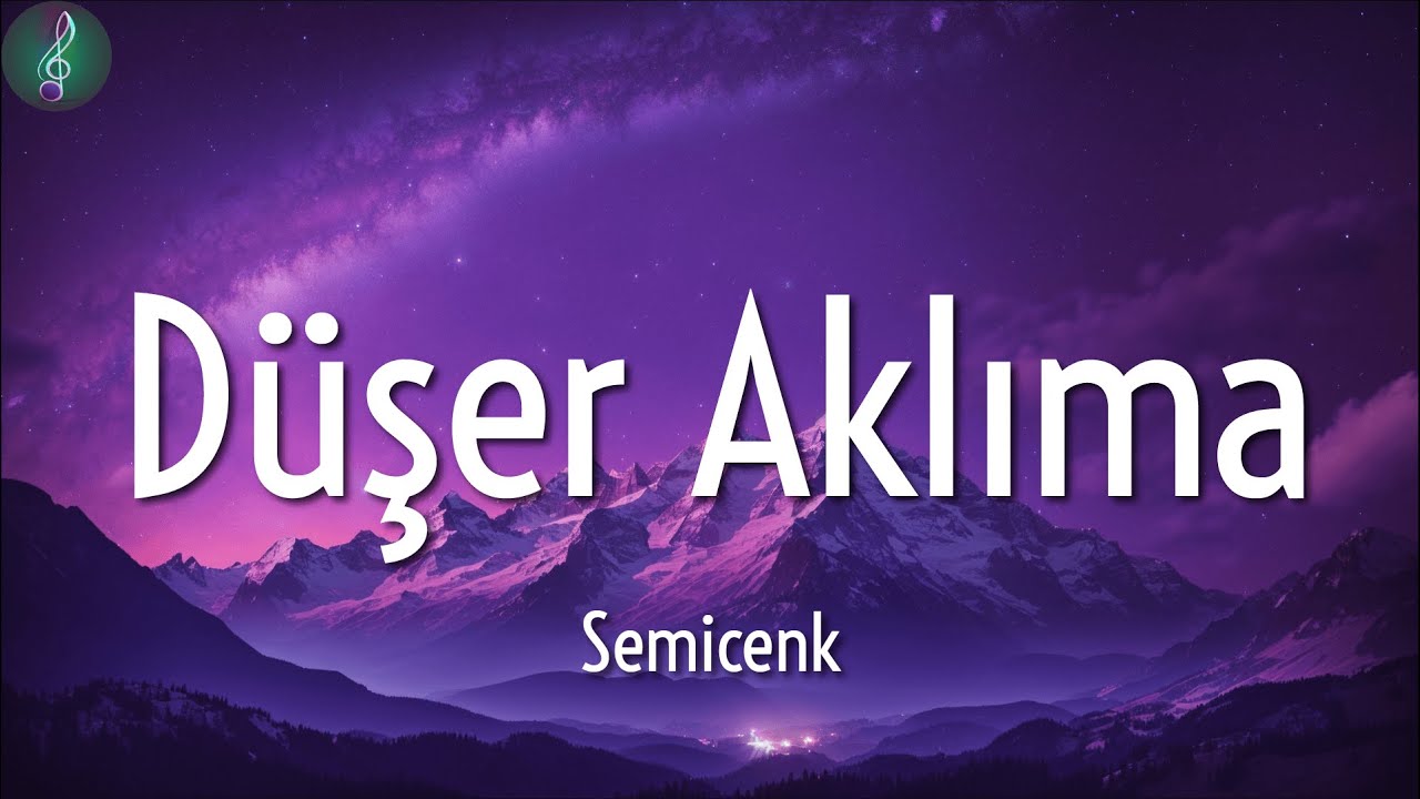 Semicenk ╸Düşer Aklıma | Sözleri/Lyrics - YouTube