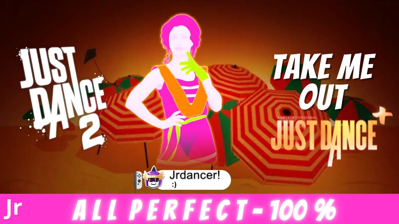 JUST DANCE 2 | Take me out (ALL PERFECT) - YouTube