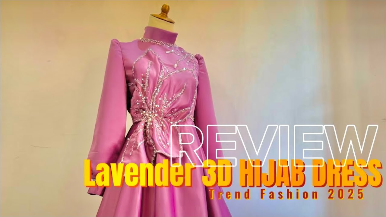 REVIEW LAVENDER/LILAC HIJAB DRESS BUNGA TIMBUL - YouTube
