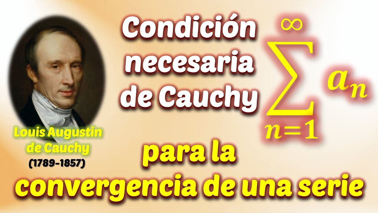 Demostración de la condición necesaria de Cauchy para la convergencia ...