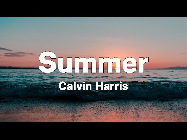Summer Calvin Harris Lyrics