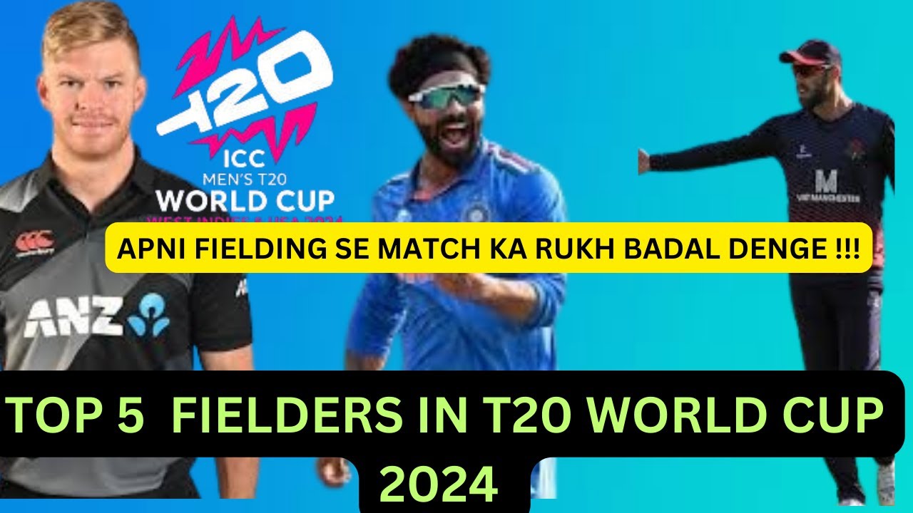 Top 5 Fielders in T20 World Cup 2024 | Best Fielding Stars | top ...